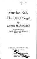 Situation Red, The UFO Siege!" by Leonard H. Stringfield (1977), From ...