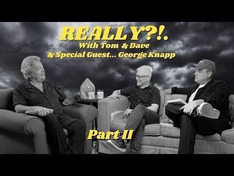 Tom and Dave Interview George Knapp, Come Hear the War Stories – UFO FEED