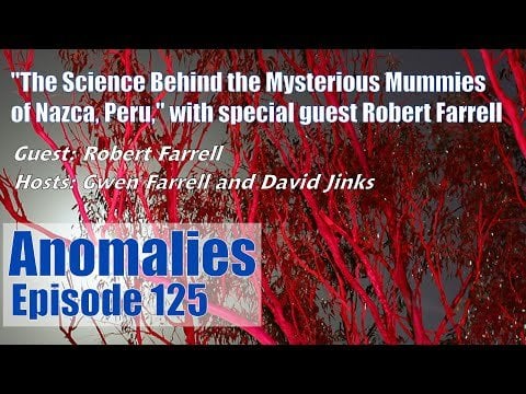 Nazca Mummies (VIDEO - 19 FEB 2024): "The Science Behind the Mysterious Mummies of Nazca, Peru ...