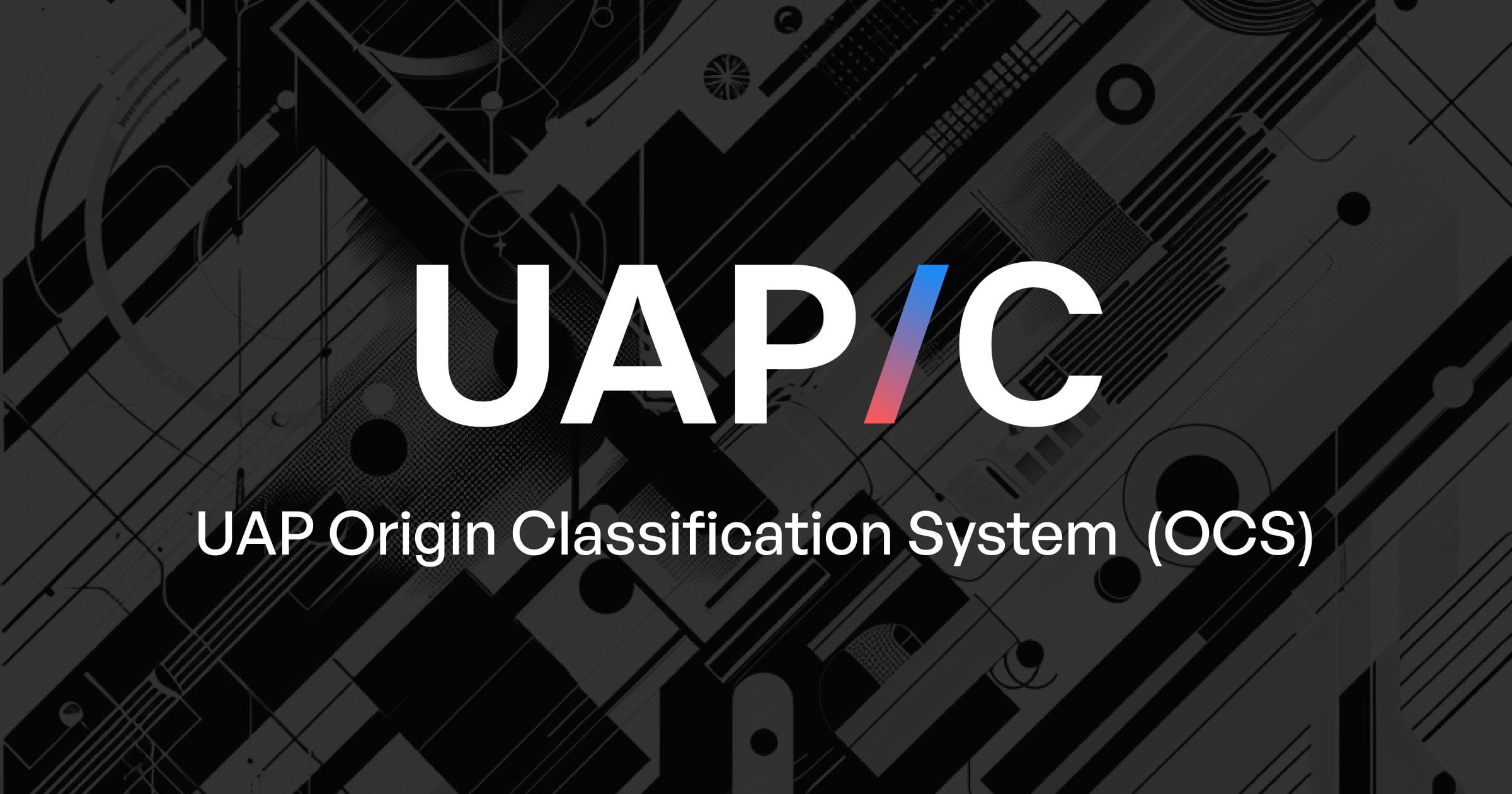 UAP Caucus has published a framework and taxonomy of (93) theories, sub ...