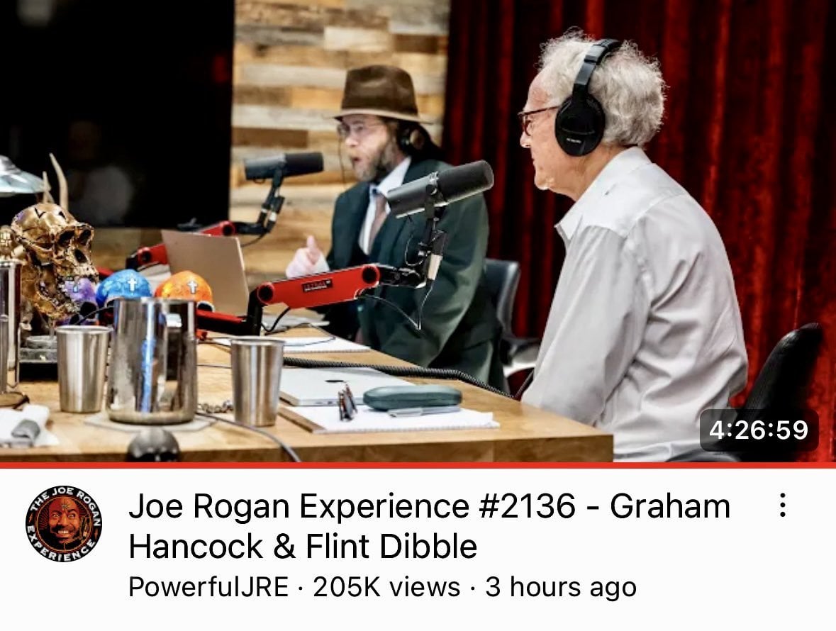 Flint Dibble And Graham Hancock On Joe Rogan Key Takeaways This Is