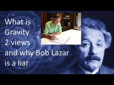 The theories on Gravity Science and how gravity waves debunks Bob Lazar ...