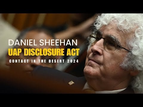 Daniel Sheehan: The UAP Disclosure Act and Current Negotiations to Re ...