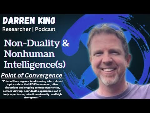 UFOs, Non-Duality & Nonhuman Intelligences with Darren King - UFO FEED