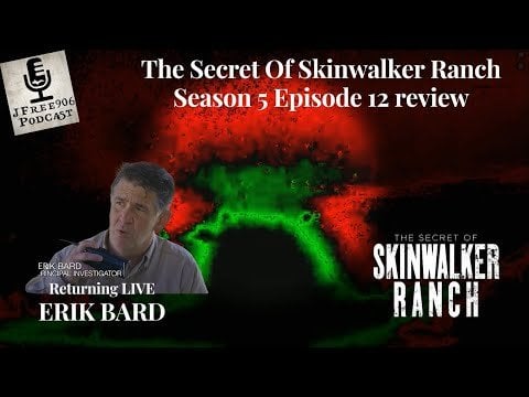 JFree906, "The Secret of Skinwalker Ranch - Season 5 Episode 12 Review ...
