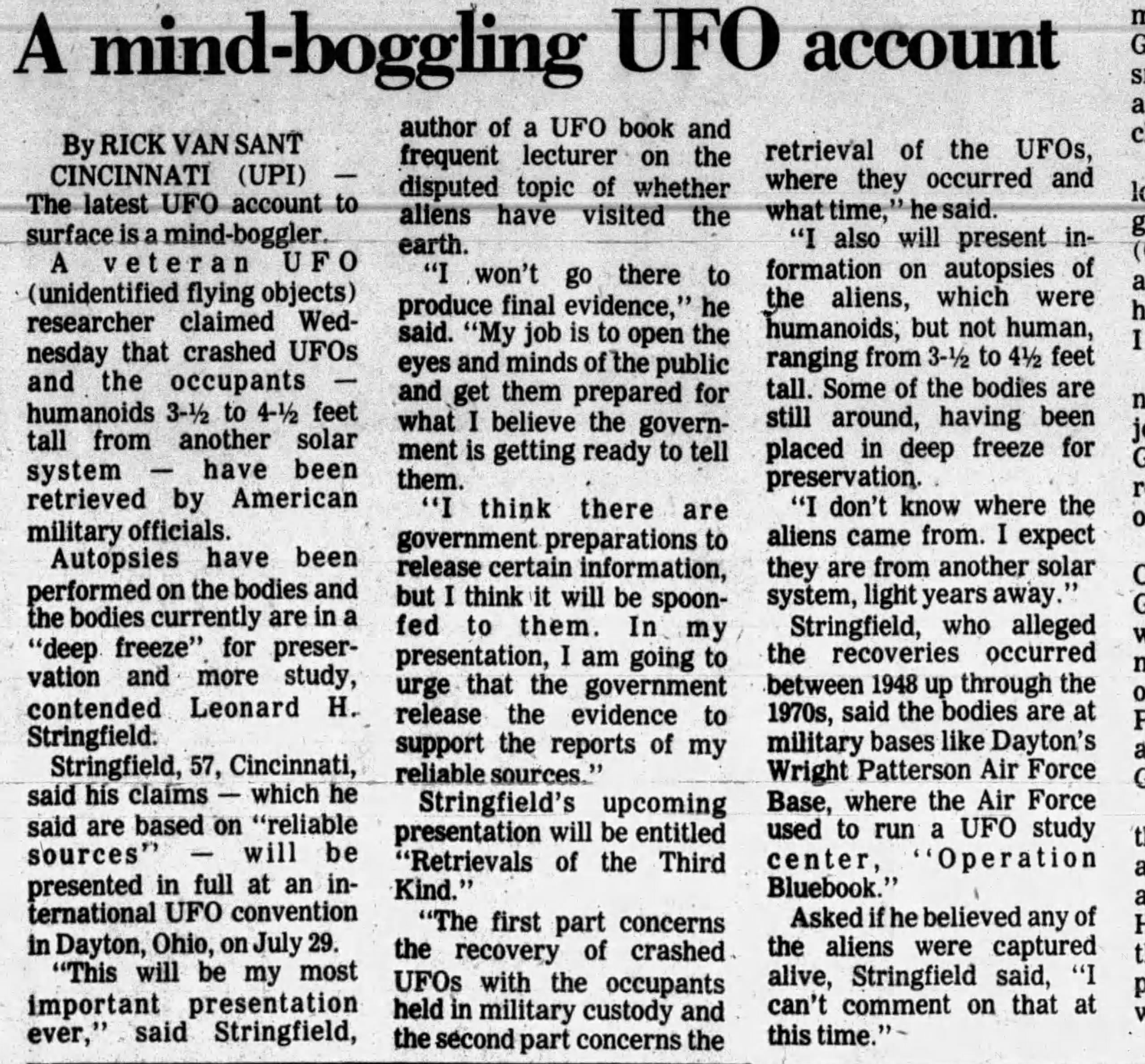 1978. Leonard Stringfield, Disclosure and crash retrievals. “I believe ...