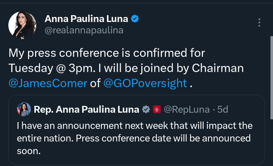 Congresswoman Anna Paulina Luna: My press conference is confirmed for ...