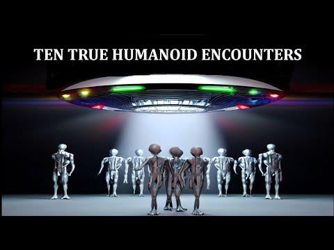 Ten Humanoid Encounters - UFO FEED