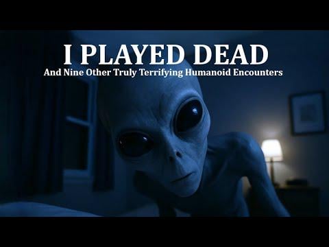 I Played Dead And Nine Other Truly Terrifying Humanoid Encounters