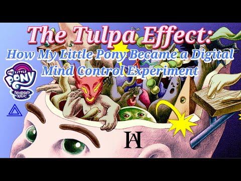 The Tulpa Effect: How My Little Pony Became a Digital Mind Control ...