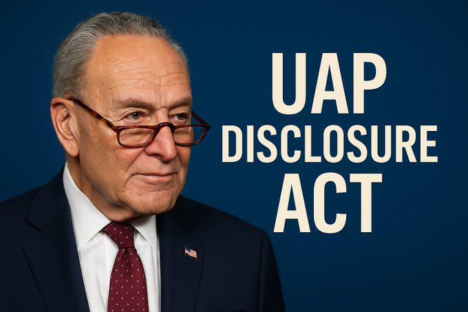 SEN. SCHUMER FILES UAP DISCLOSURE ACT (UAPDA) AS POSSIBLE AMENDMENT TO ...